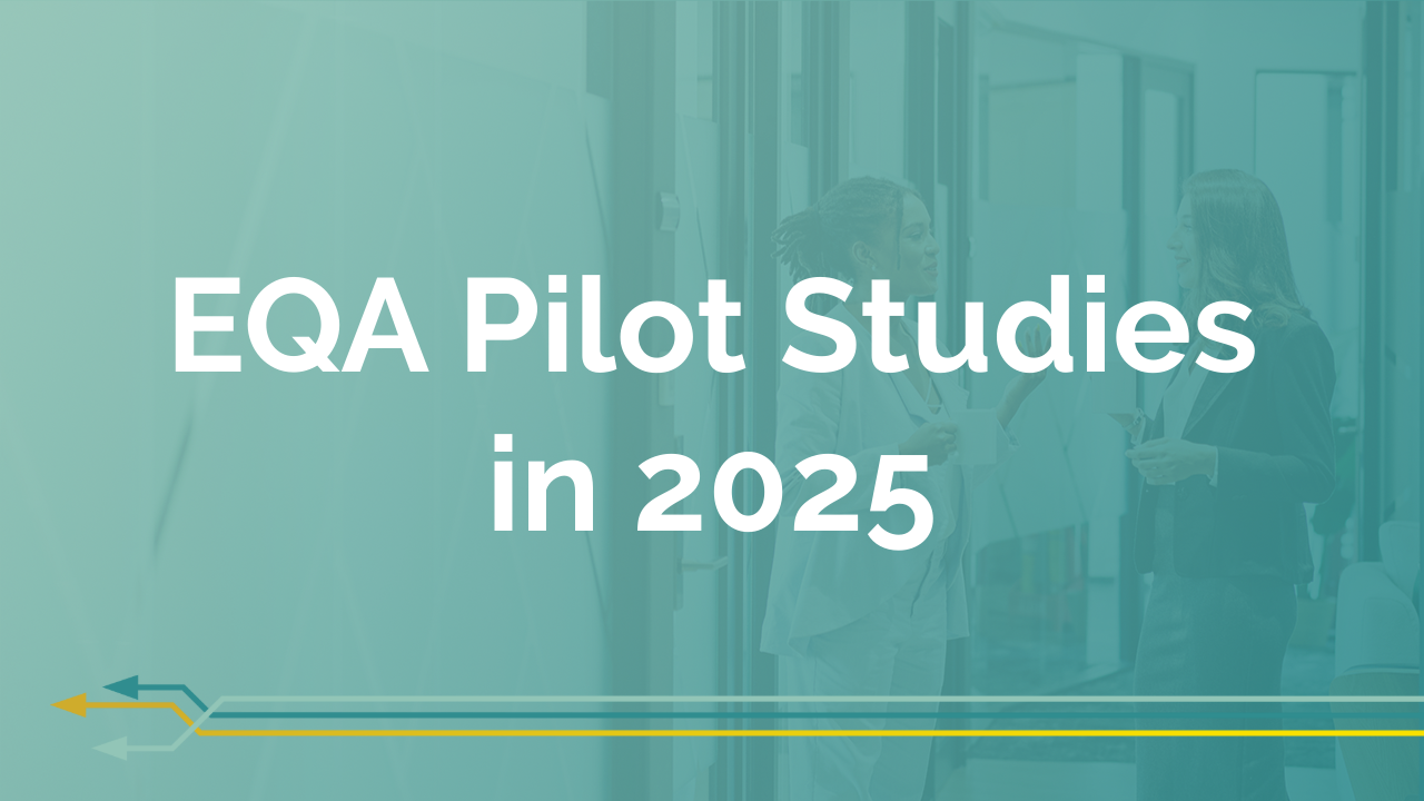 Introducing the EQA Pilot Studies 2025